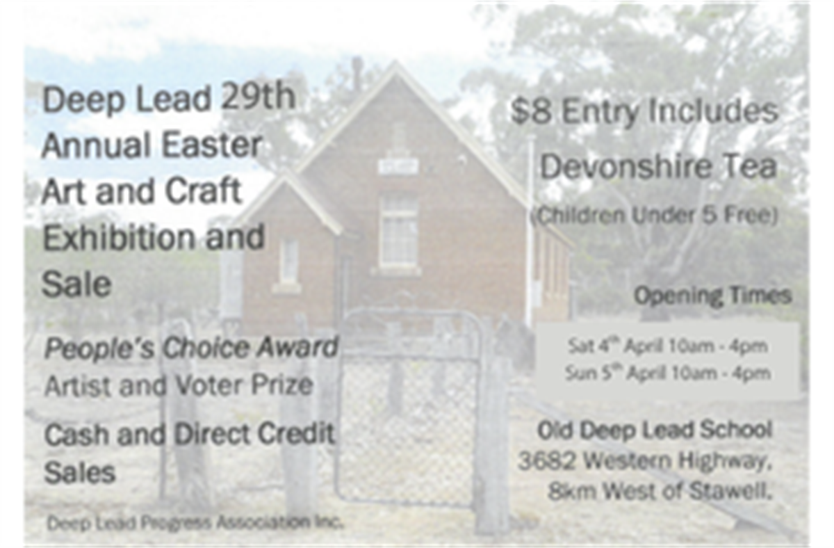 29th Annual Easter Art and Craft Exhibition and Sale | Deep Lead